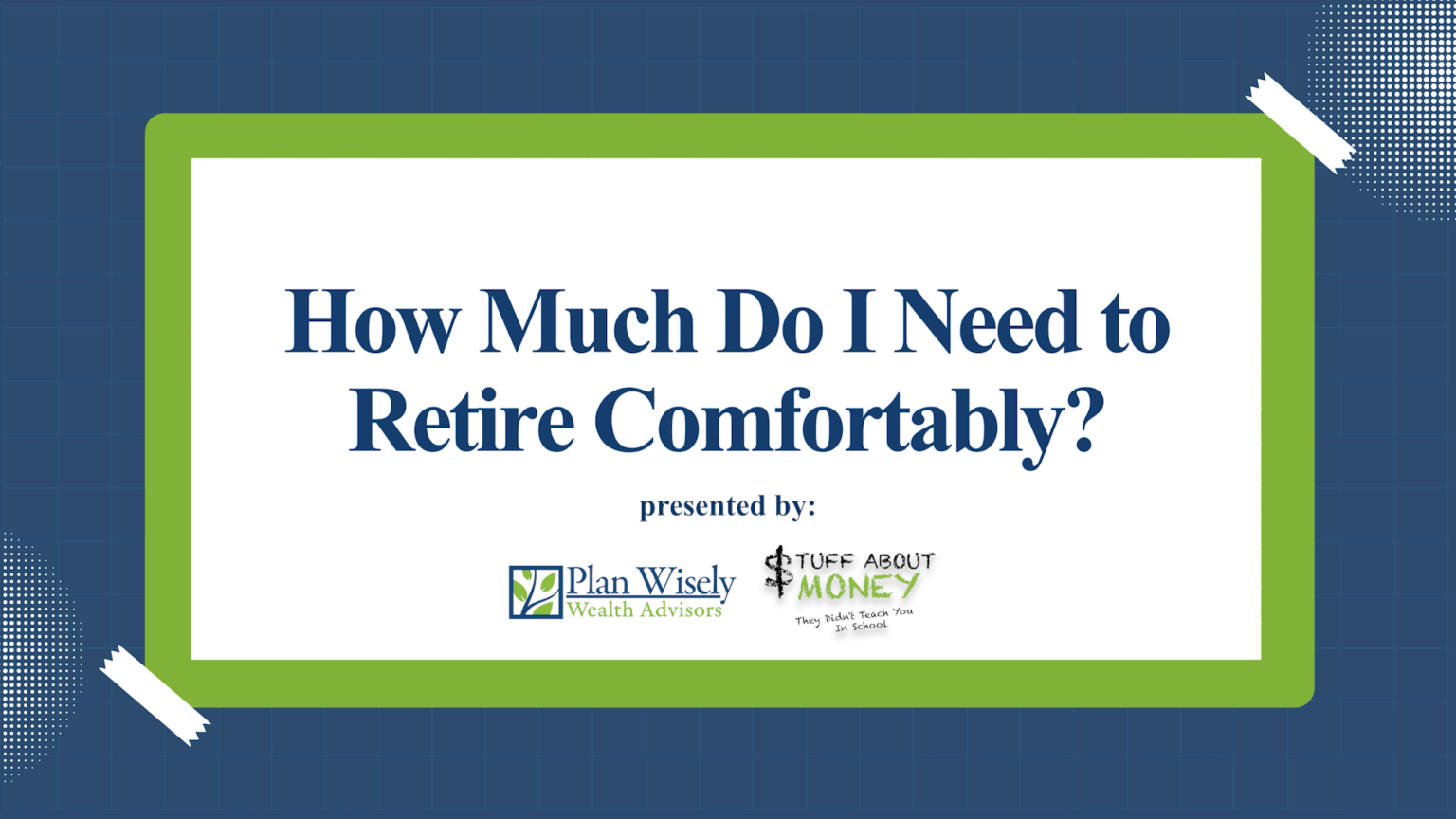 How Much Do I Need to Retire Comfortably? - Plan Wisely