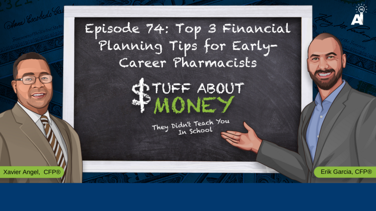 Episode 74: Top 3 Financial Planning Tips for Early-Career Pharmacists - Plan Wisely